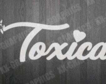 Toxica Decal - Etsy