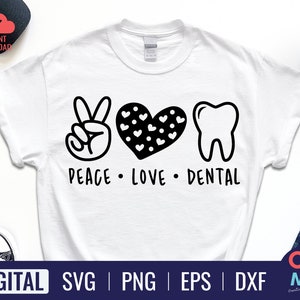 Peace Love Dental SVG | Peace Love SVG | Peace Love Quote | Peace Love ...