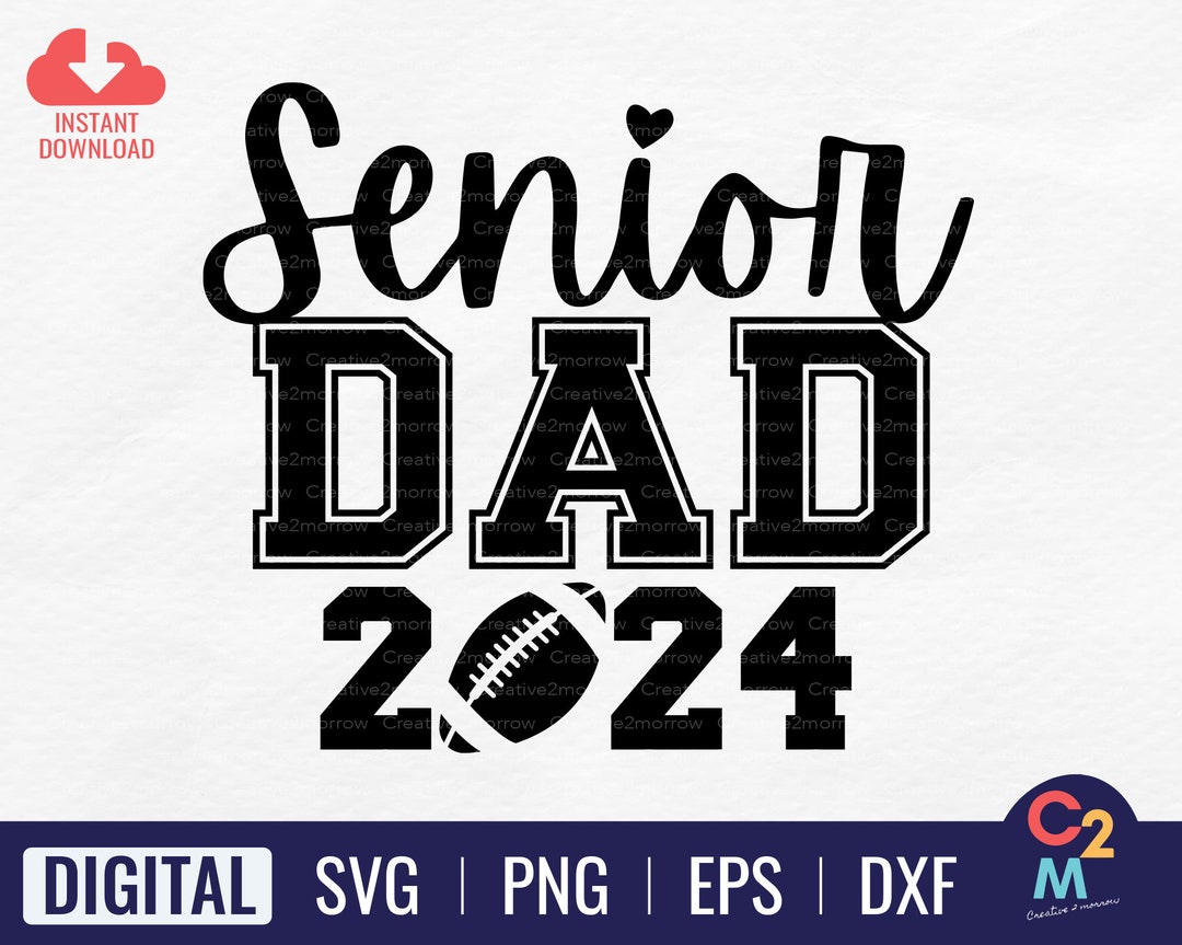 Football Senior Dad 2024 SVG Football Dad Gift Football - Etsy