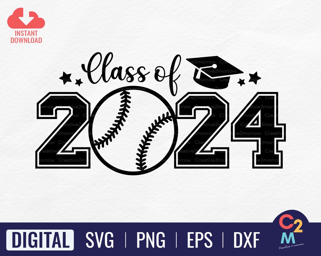 Class of 2024 Baseball SVG Seniors 2024 SVG Graduation Svg Senior Class ...