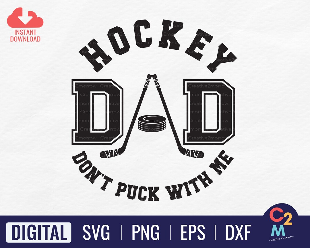 Hockey Dad SVG | Don't Puck With Me | Hockey Player SVG | Hockey Dad ...