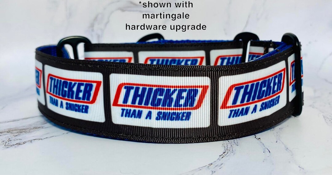 1 Thicker Than A Snicker Dog Collar/pet Collar/chocolate/candy Bar ...