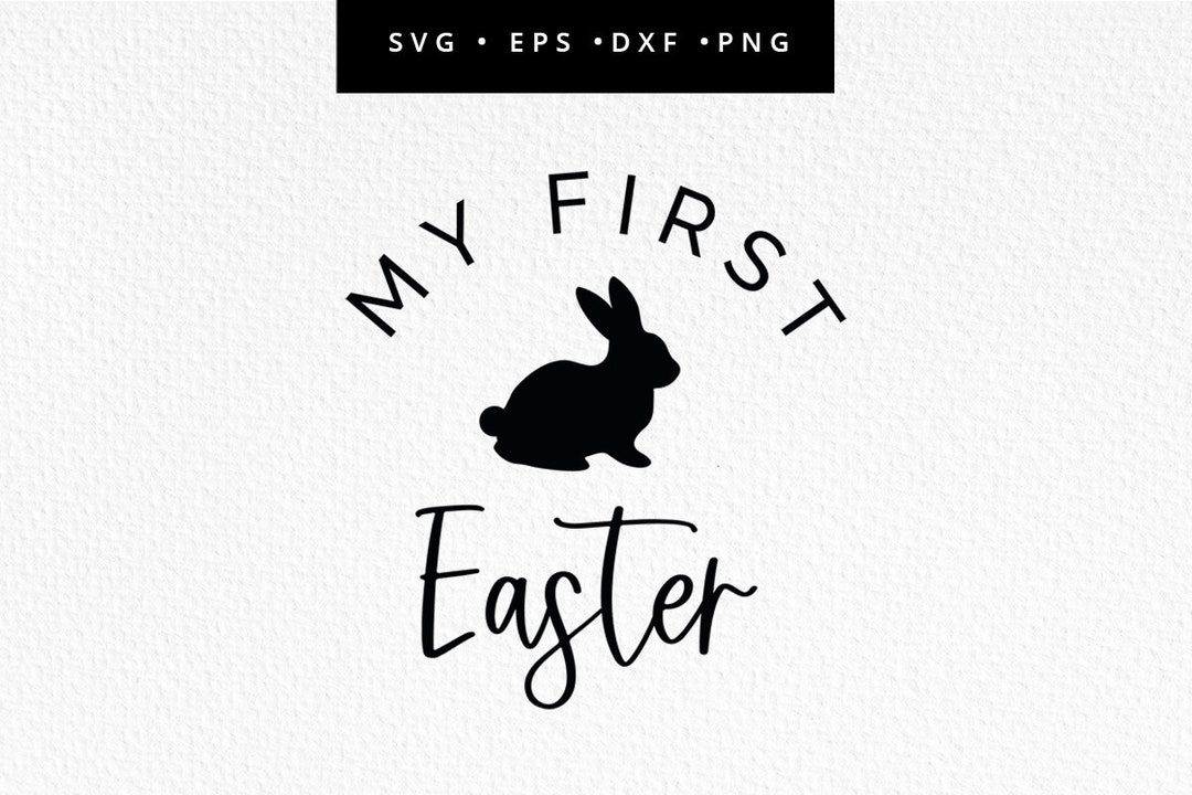 My First Easter SVG, 1st Easter Cricut File, Easter Cut File, Babys ...