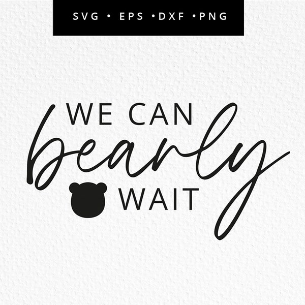 We Can Bearly Wait - Etsy
