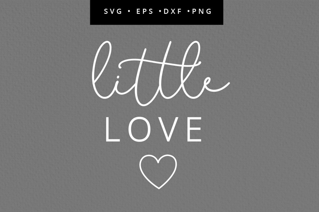 Little Love SVG, Valentines Day Cut File, Babys 1st Valentines Day ...