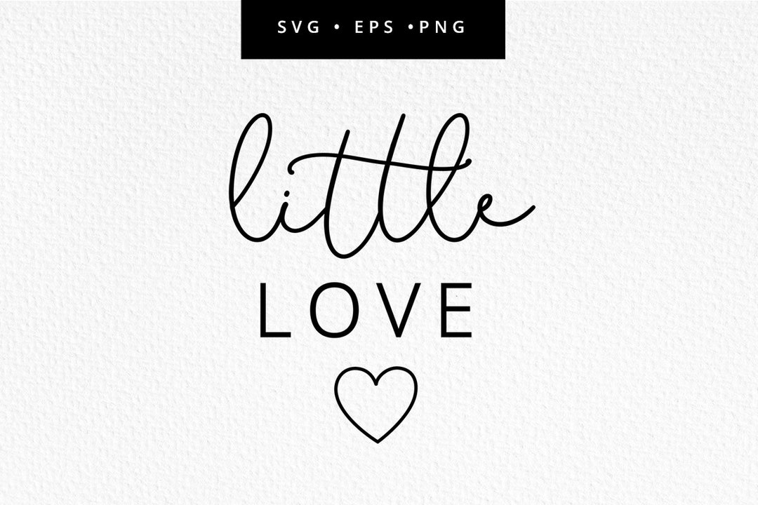 Little Love SVG, Valentines Day Cut File, Babys 1st Valentines Day ...