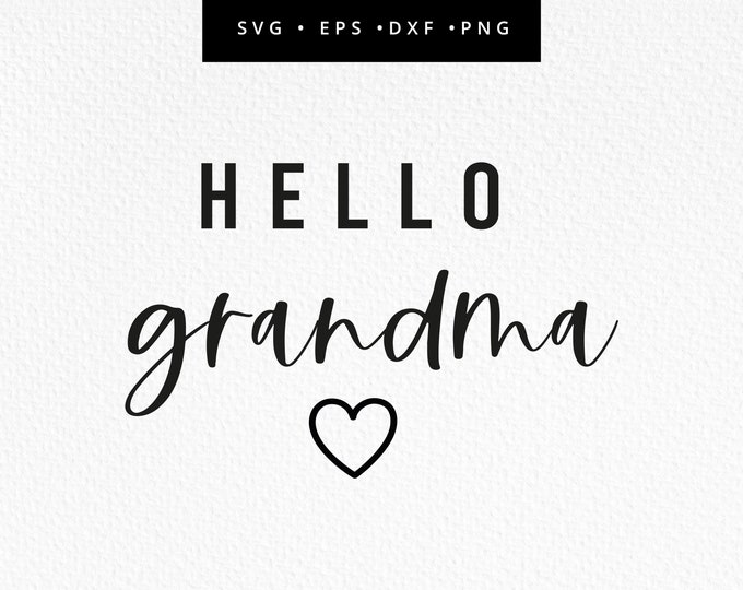 Hello Grandma Svg File Only - Etsy