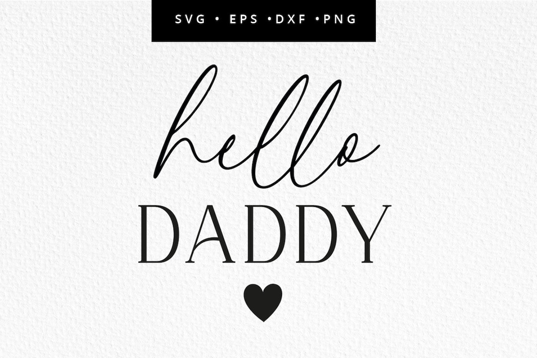 Hello Daddy SVG, Pregnancy Announcement Husband, Pregnancy Announcement ...
