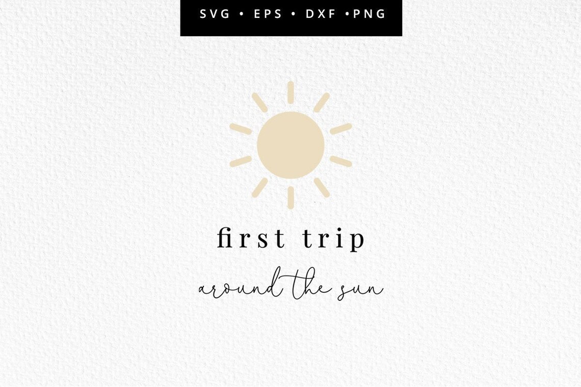 First Trip Around the Sun SVG Yellow Sunshine Clipart 1st - Etsy