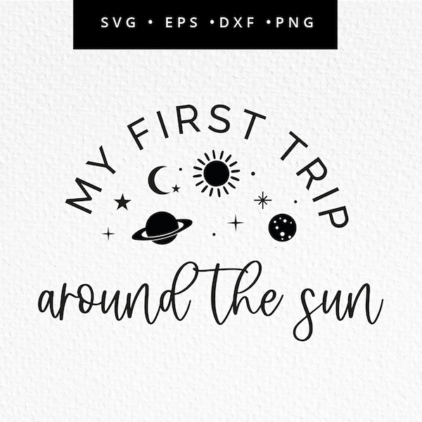 First Trip Around Sun Svg - Etsy