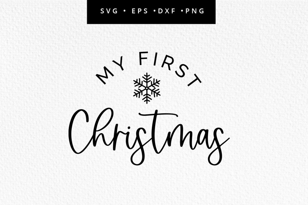 My First Christmas SVG, 1st Christmas Snowflake, Cricut File, Babys 1st ...