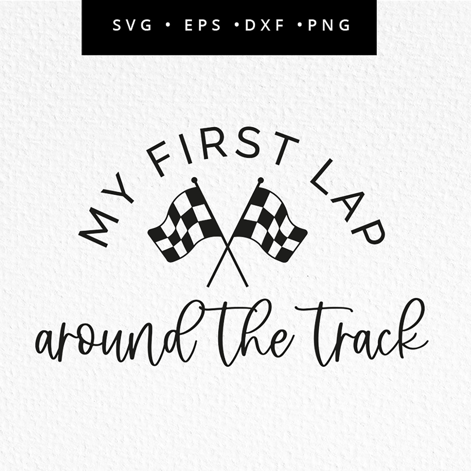 My First Lap Around the Track SVG, Race Car 1st Birthday, First ...