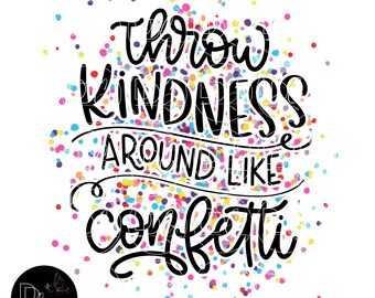 Throw Kindness Around Like Confetti Bulletin Board Cutouts Decor - Etsy