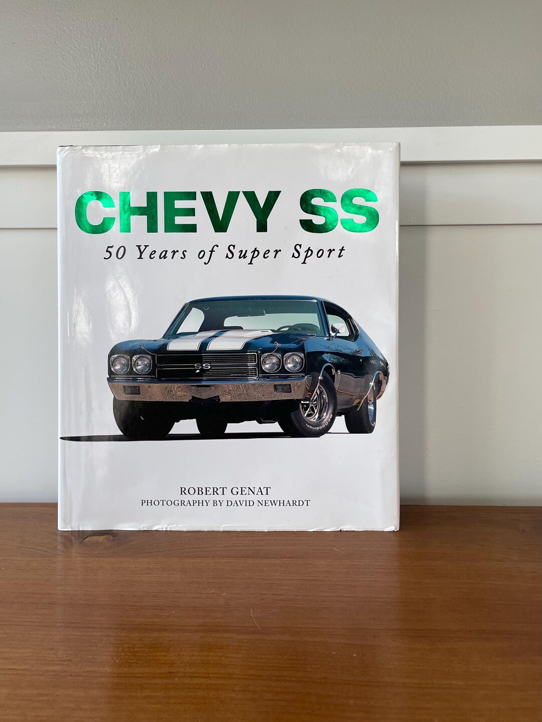 Chevy SS: 50 Years of Super Sport Book by Robert Genat Photography ...