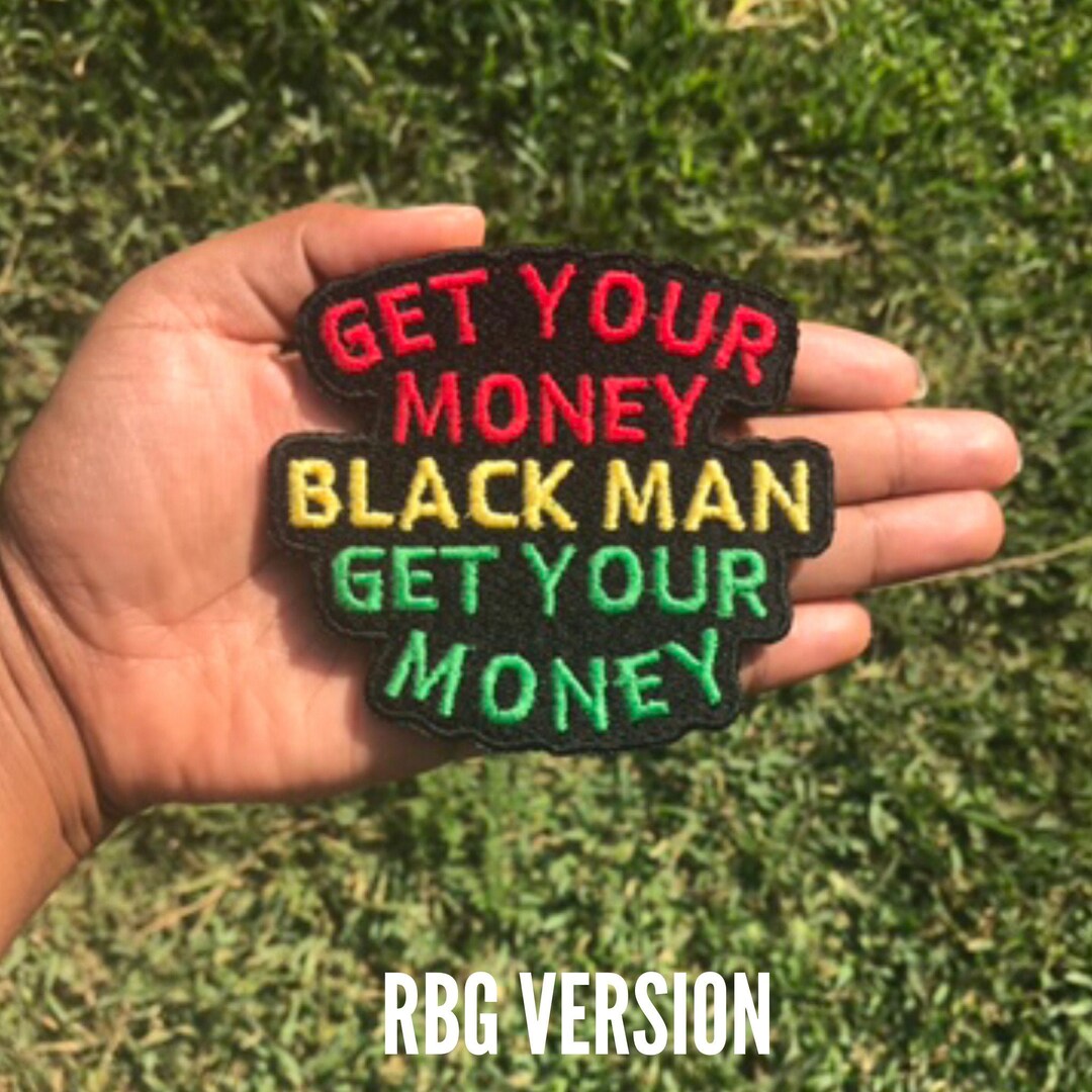 Get Your Money Black Man Patch - Etsy