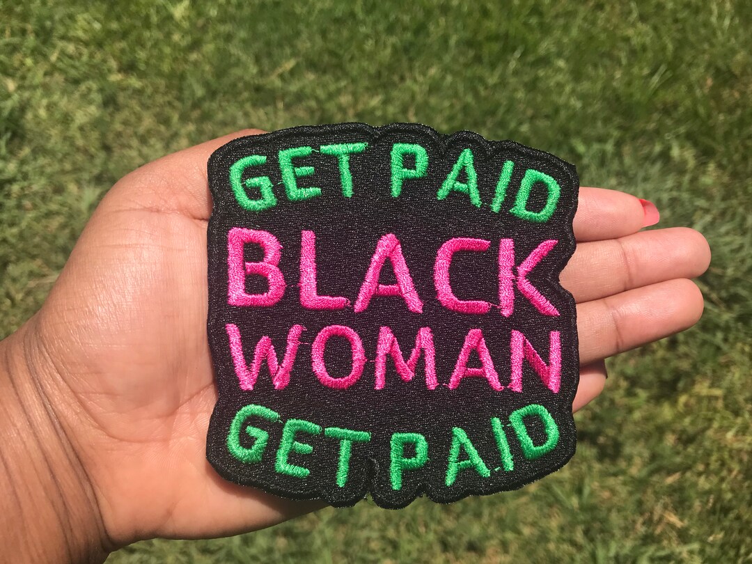 Get Paid Black Woman Patch / Custom Colors - Etsy