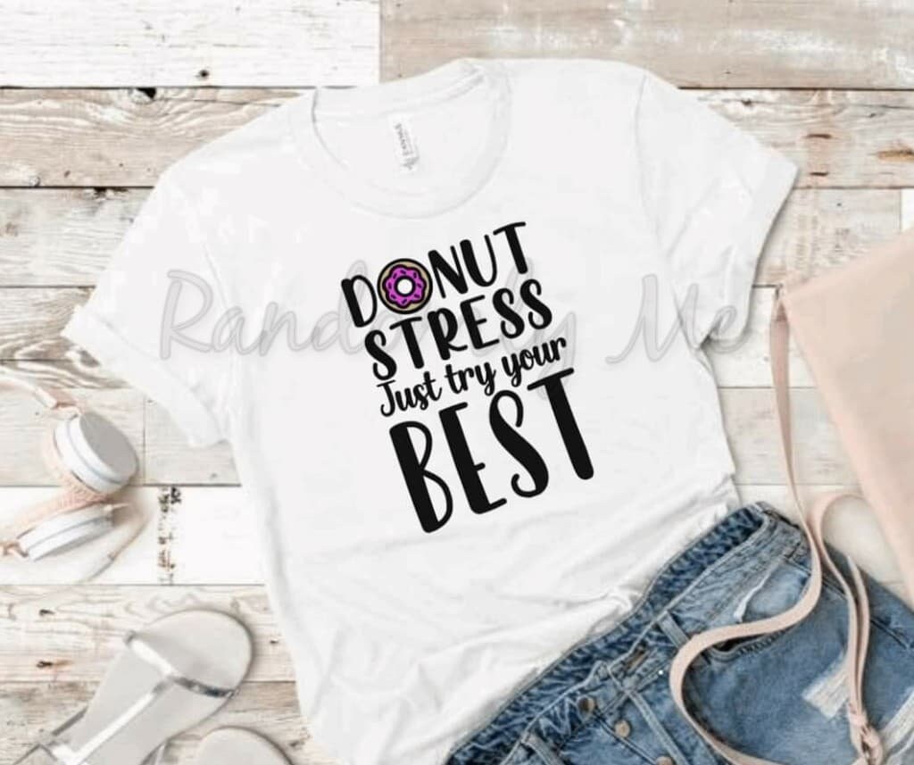 Donut stress just try your best SVG | Etsy