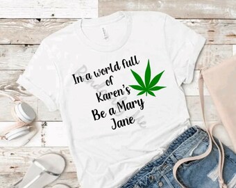 In a World Full of Karens Be a Mary Jane Svg | Etsy Australia