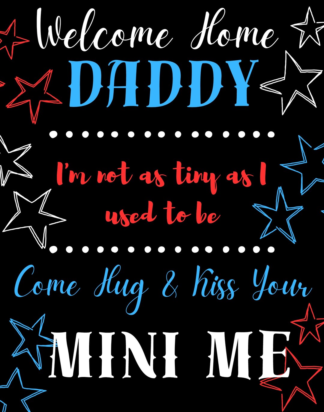 Printable Welcome Home Daddy Sign (11x14 In) - Etsy