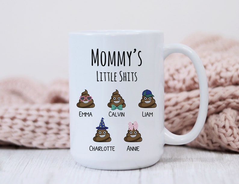 Mommy's Little Shits Emoji Mug, Personalized Funny Gift for Mom, Mother ...