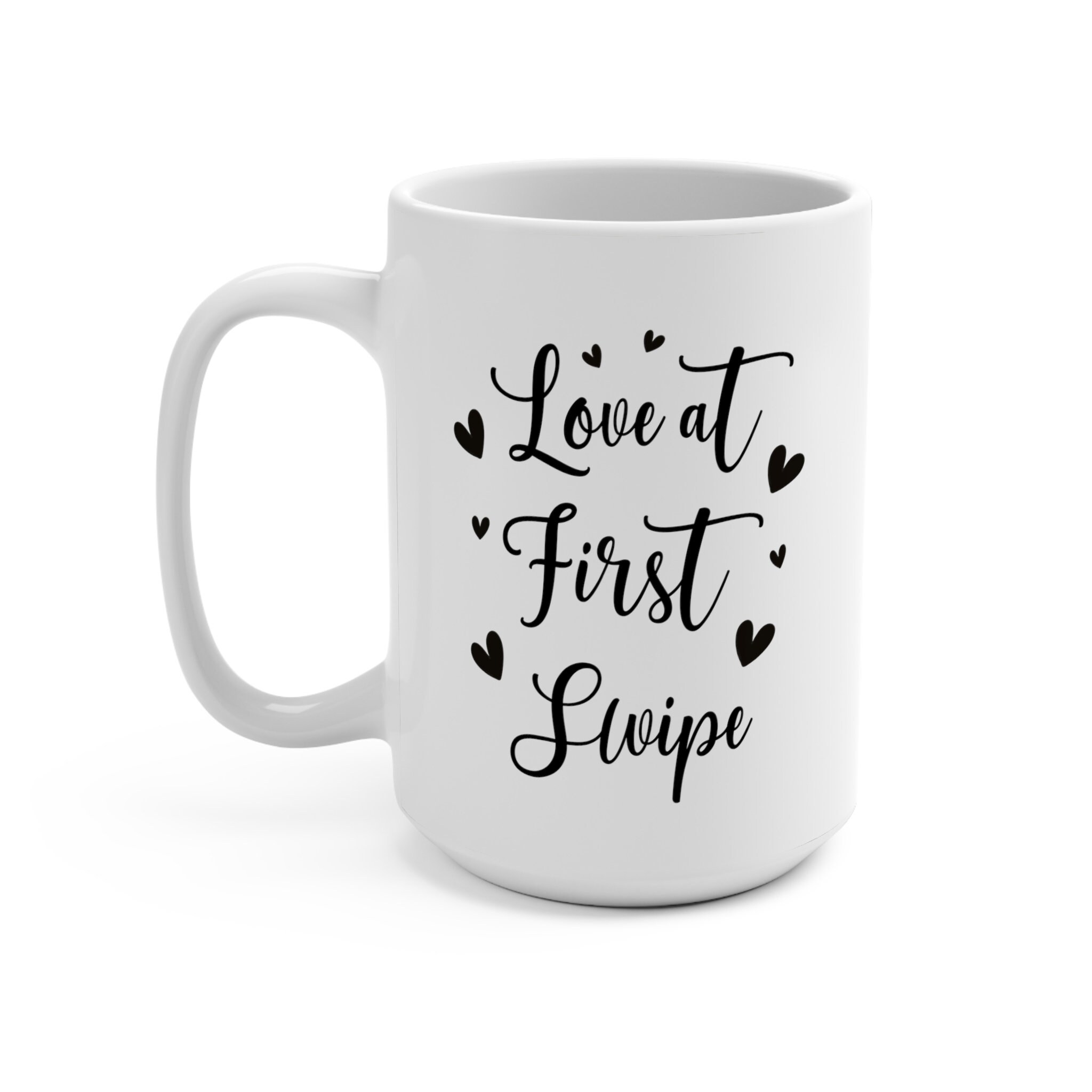 Personalized Love at First Swipe Mug Valentines Day, Custom Coffee Mug ...
