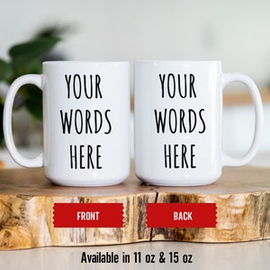 Custom Text Mug, Personalized Ceramic Coffee Mug, Gift for Friend ...