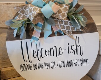 Welcome-ish Sign Wood Round Door Hanger Personalized Wood - Etsy