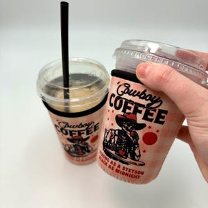 Cowboy Coffee Iced Coffee Cozie Iced Coffee Koozies Coffee Coozie Cute ...