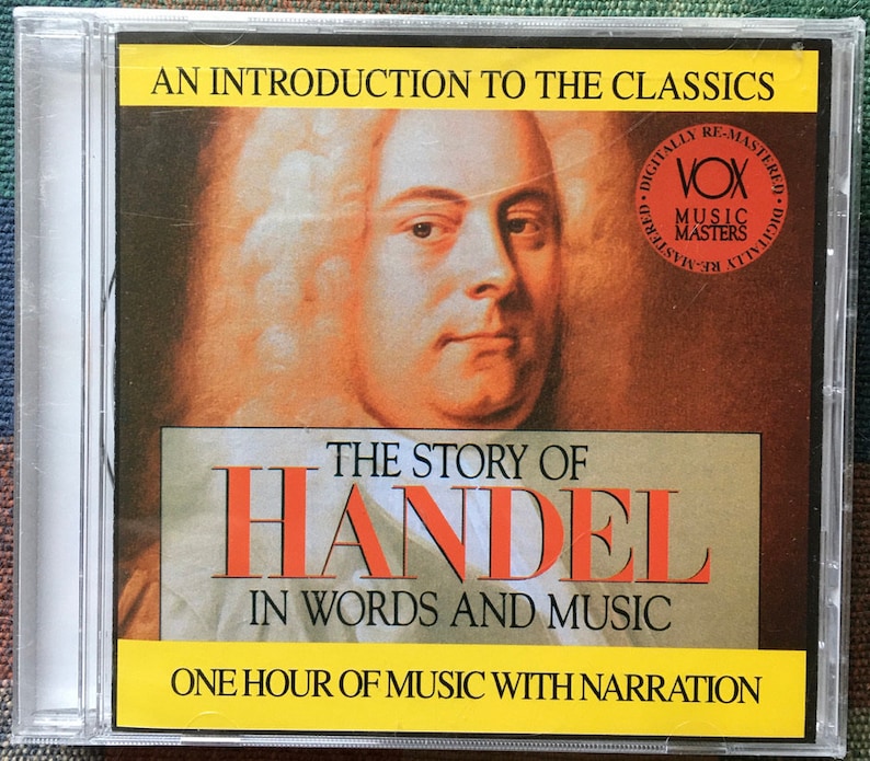 An Introduction to the Classics the Story of Handel in Words & Music ...