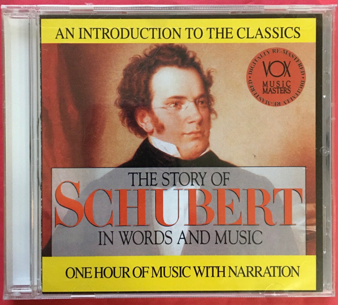 An Introduction to the Classics the Story of Schubert in Words and ...