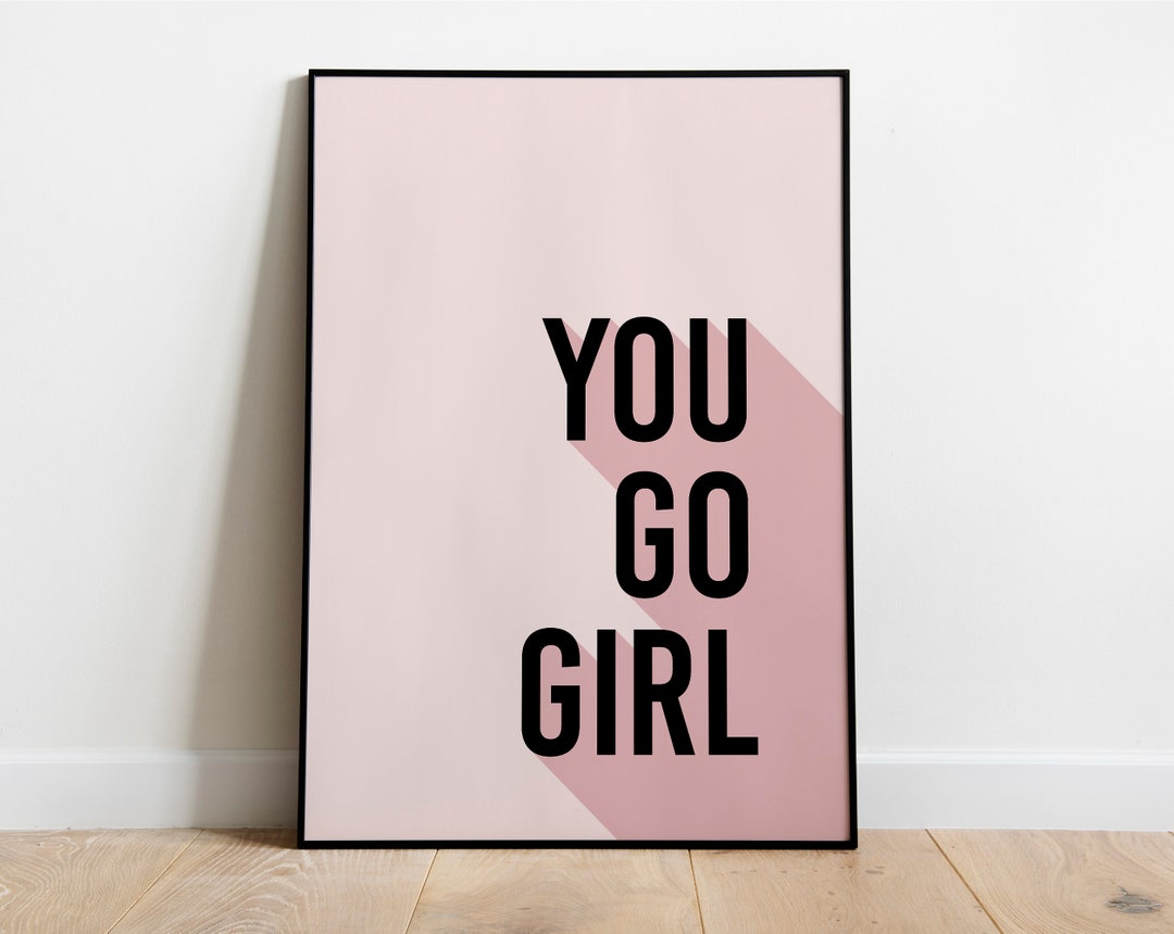 Poster: You Go Girl, Rosè - Etsy