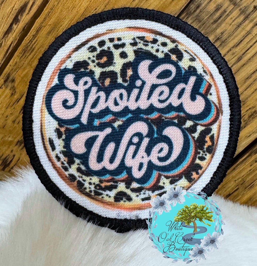 Spoiled Wife Trucker Hat Patch White Polyester Fabric Black Embroidered ...