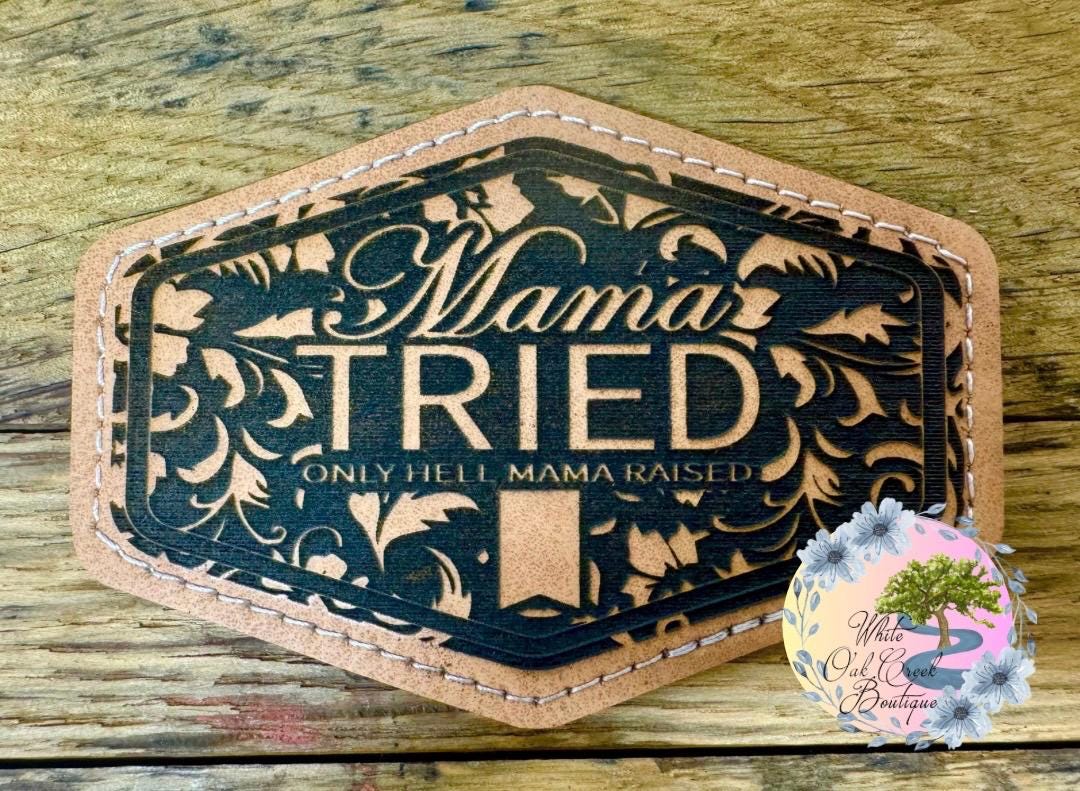 Mama Tried Lasered Scroll Hat Patch Brown Faux Leather Threaded Hexagon ...