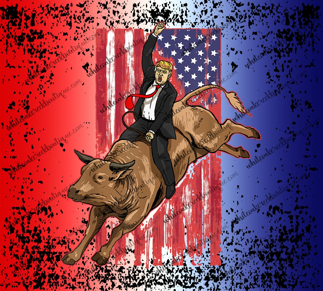 Trump Bull Rider Rodeo Tumbler Wrap 20 Unze Skinny Tumbler Png Digital ...
