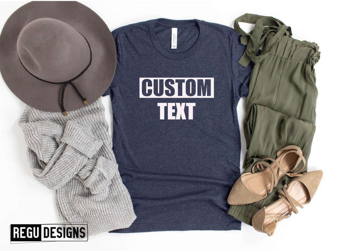 Custom T-shirts, Custom Shirt, Customize Your Own Shirt With Text ...