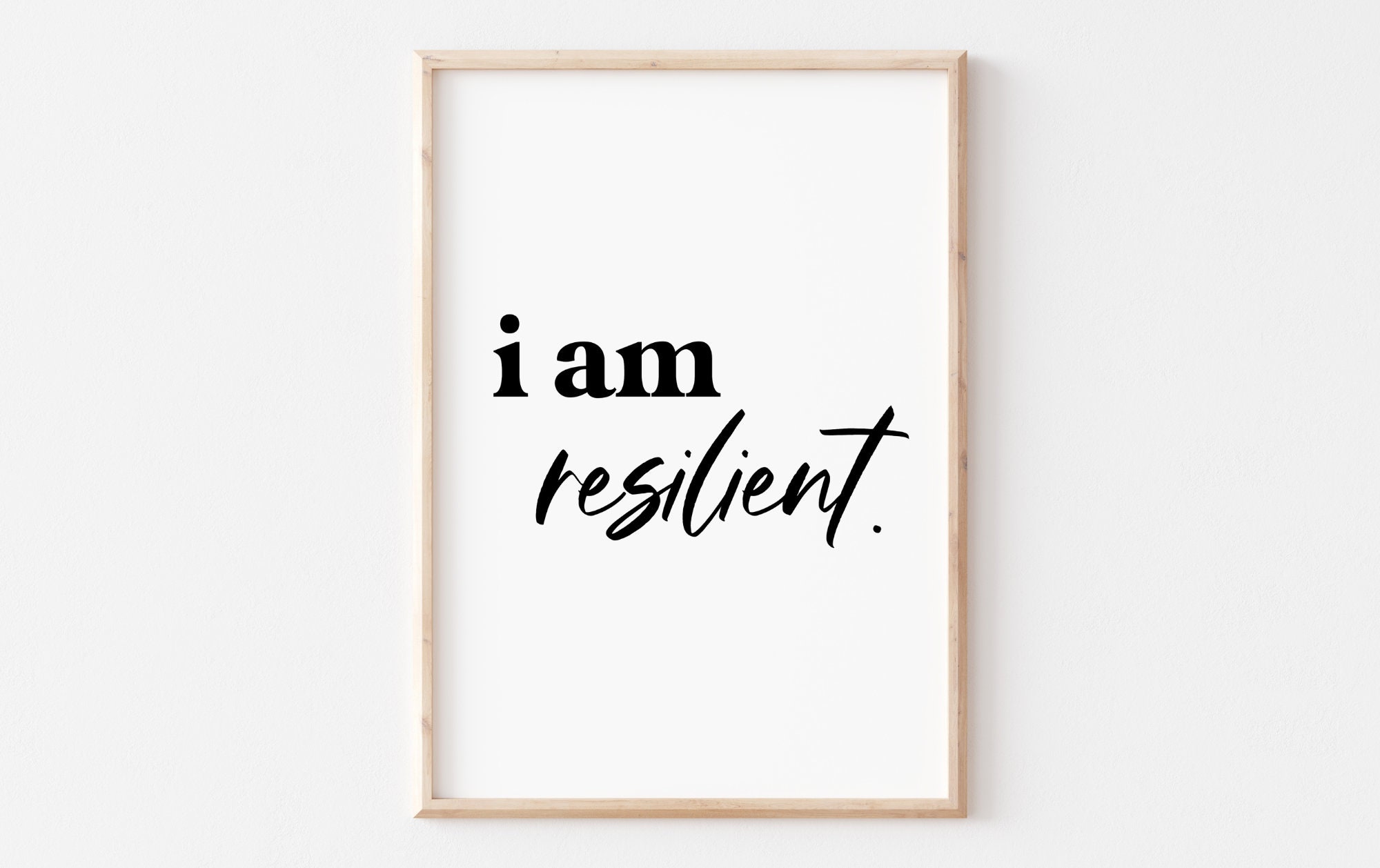 I Am Resilient Printable Art, Poster Wall Art, Motivational Print ...