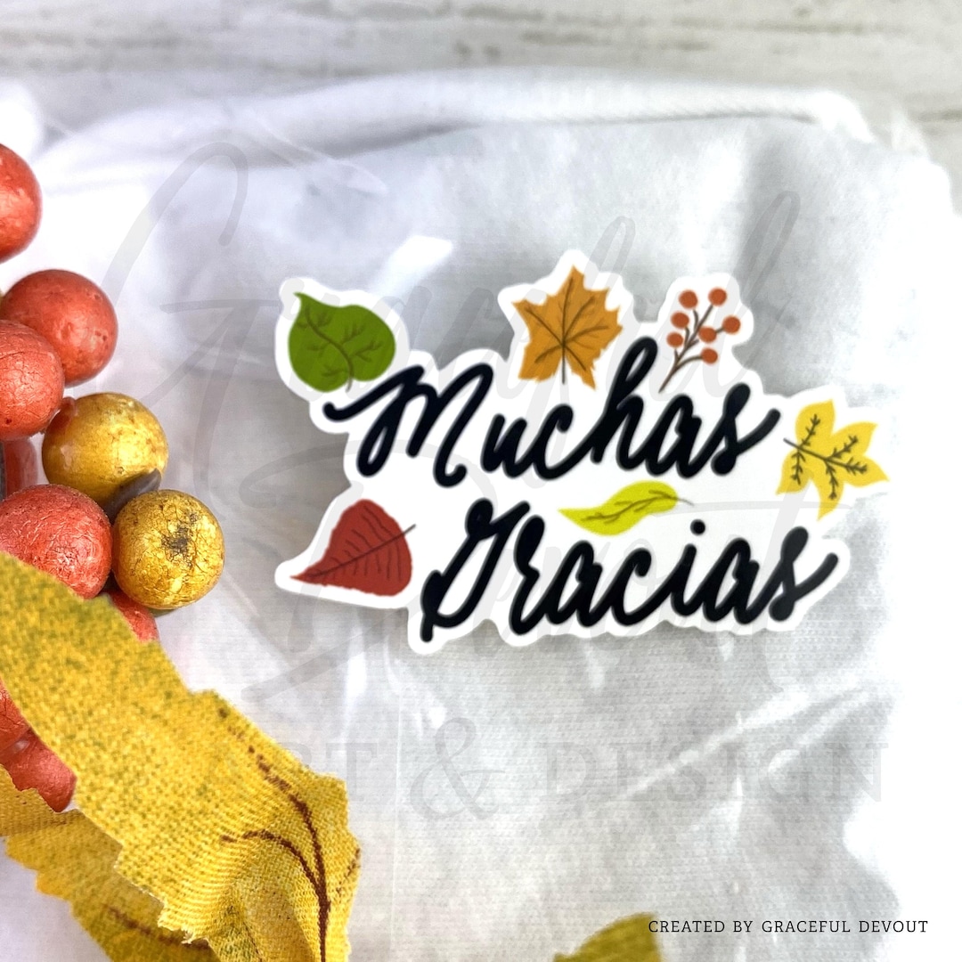 Muchas Gracias- Sticker- 2" (inches) [GD21] Thanksgiving Stickers ...