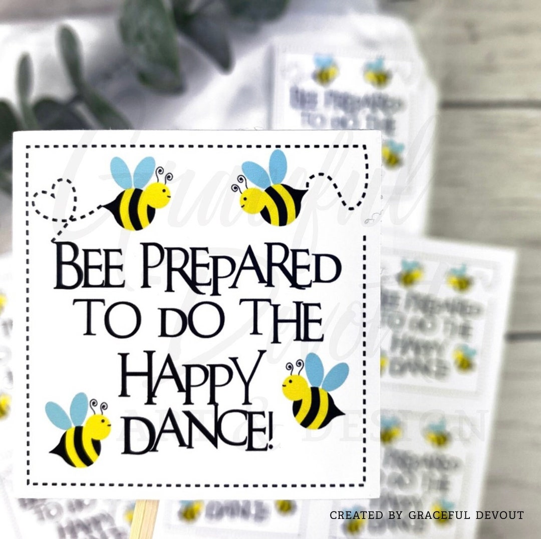 Bee Prepared to Do the Happy Dance! - 2" (inches) [GD1], Bee Stickers ...
