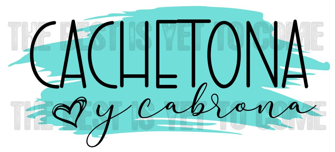 Cachetona Y Cabrona Png Digital Download - Etsy