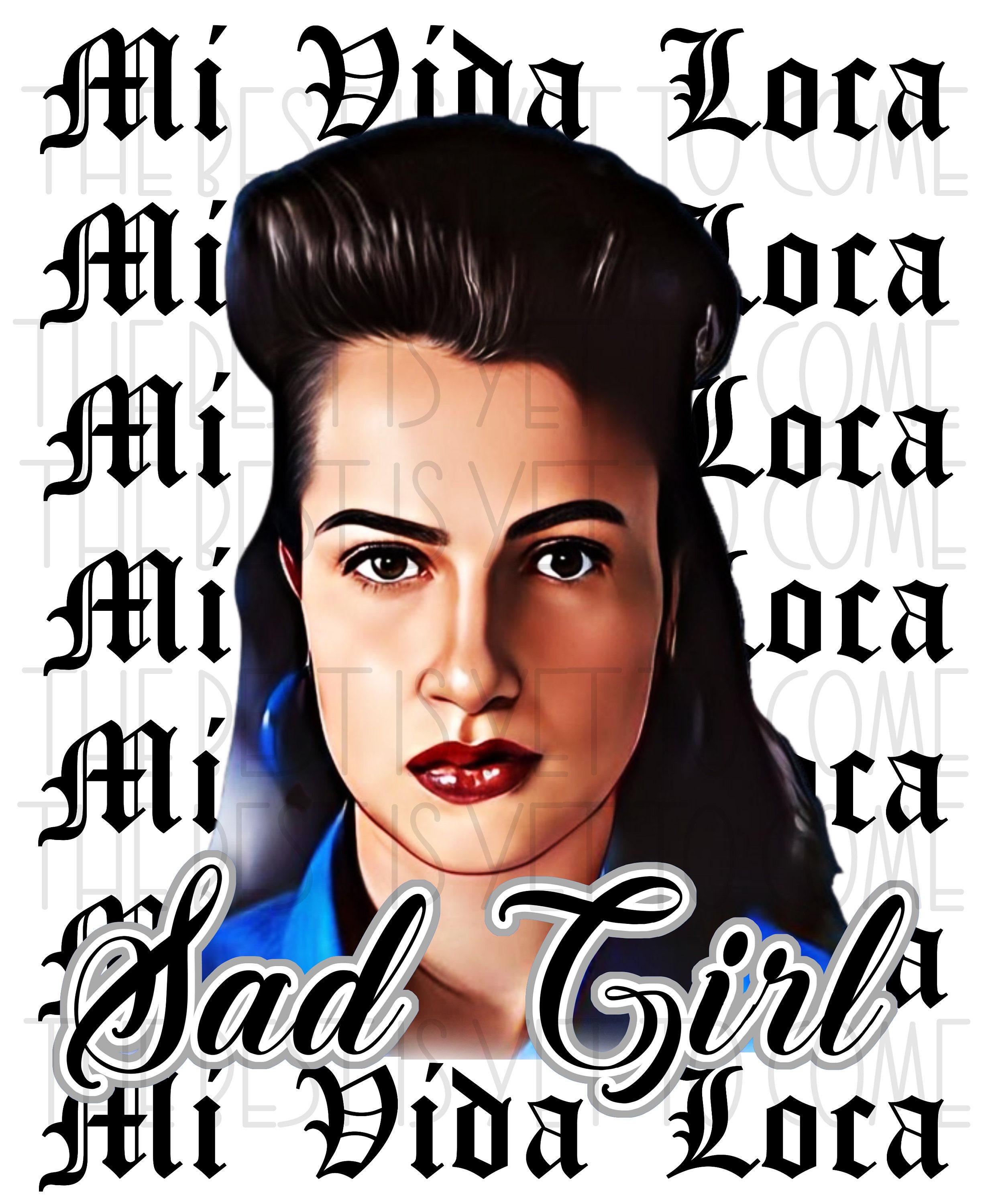 Mi Vida Loca Sad Girl