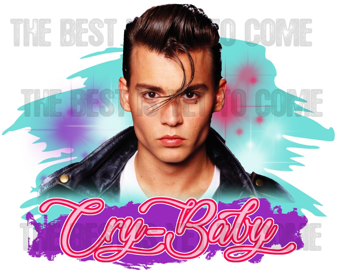 Cry Baby *johnny Depp Digital Download PNG File - Etsy