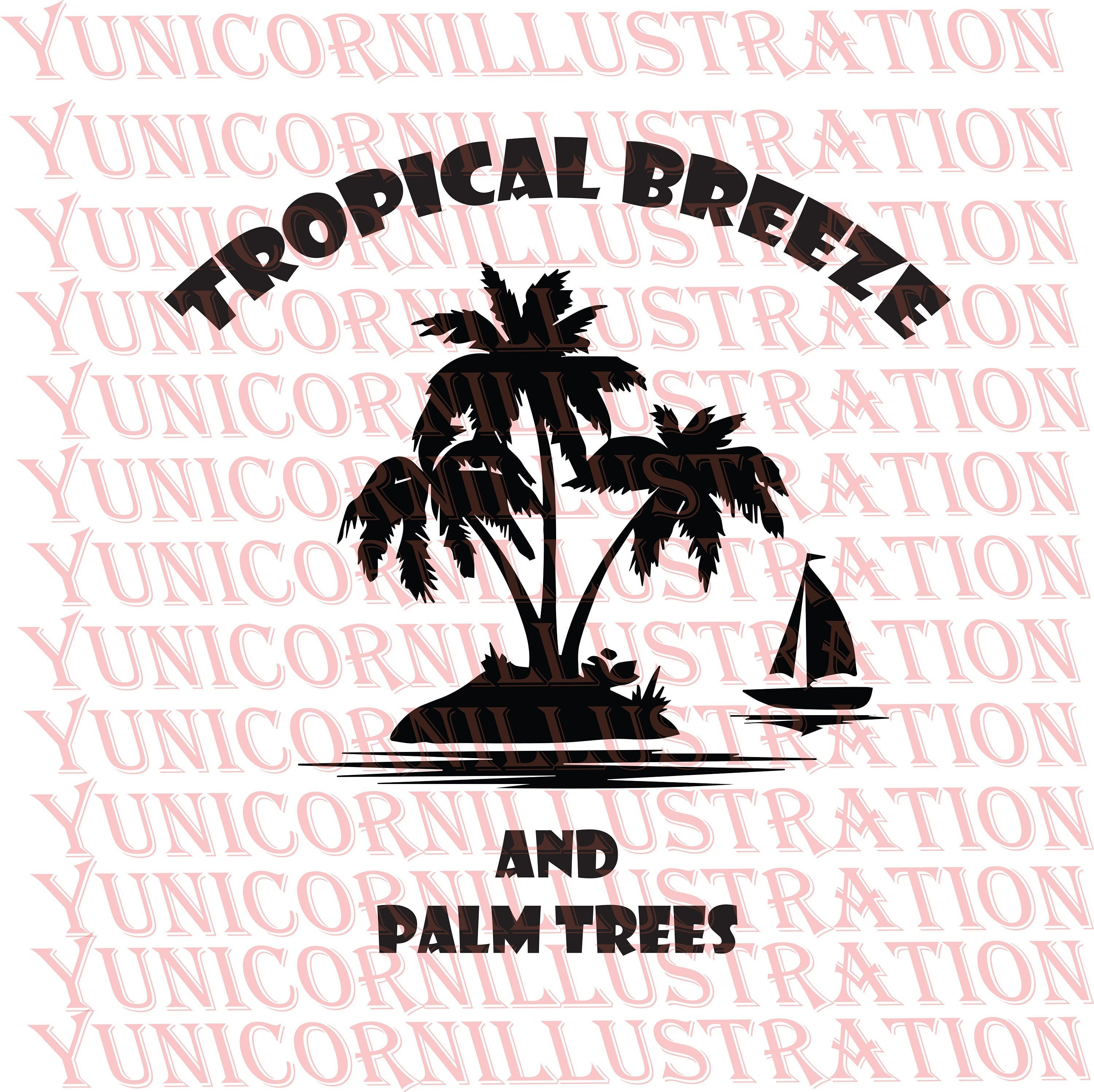 Tropical Breeze and Palm Trees SVG, Summer Svg, Beach Quotes, Cut ...