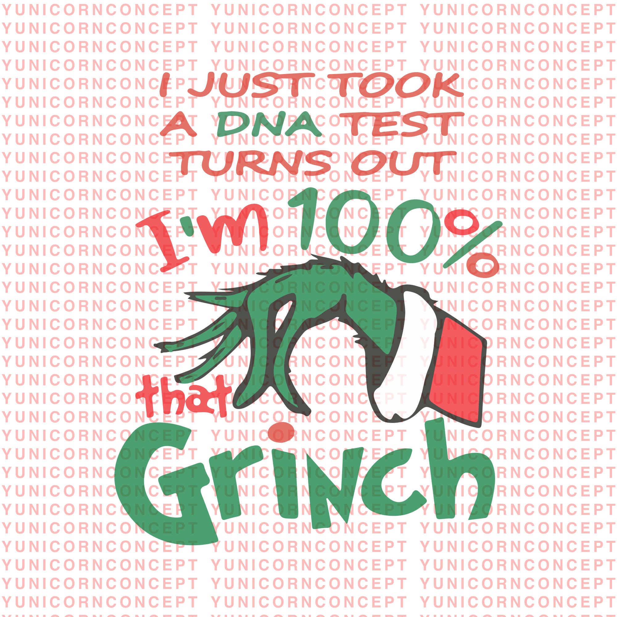 I Just Took a DNA Turns Out I'm 100% That Grinch Svg Grinch Ornament ...