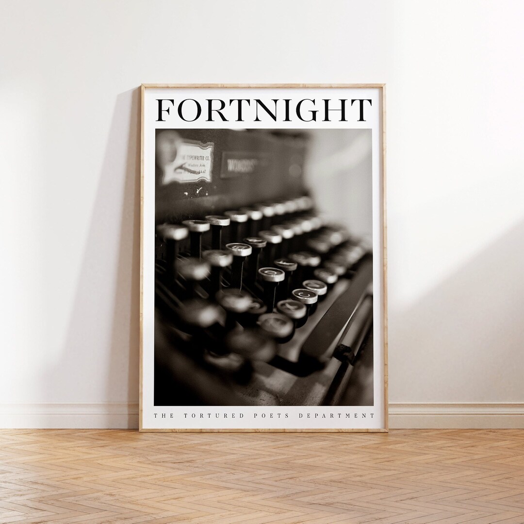 Fortnight Digital Download, Fortnight Print Gift, Tortured Poets Poster ...