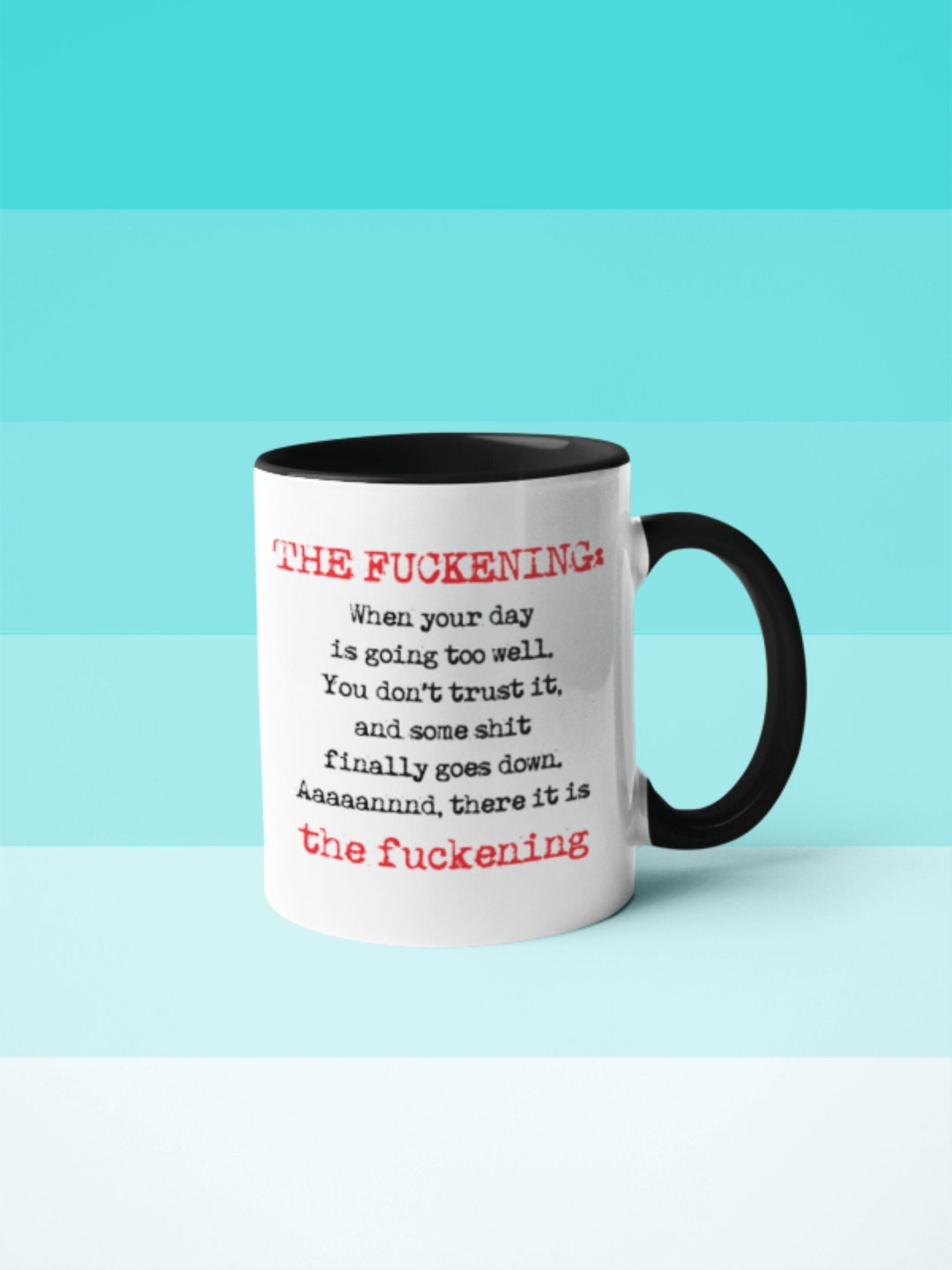 The Fuckening Coffee Mug Coffee Mug, Funny, Witty, Humorous ...