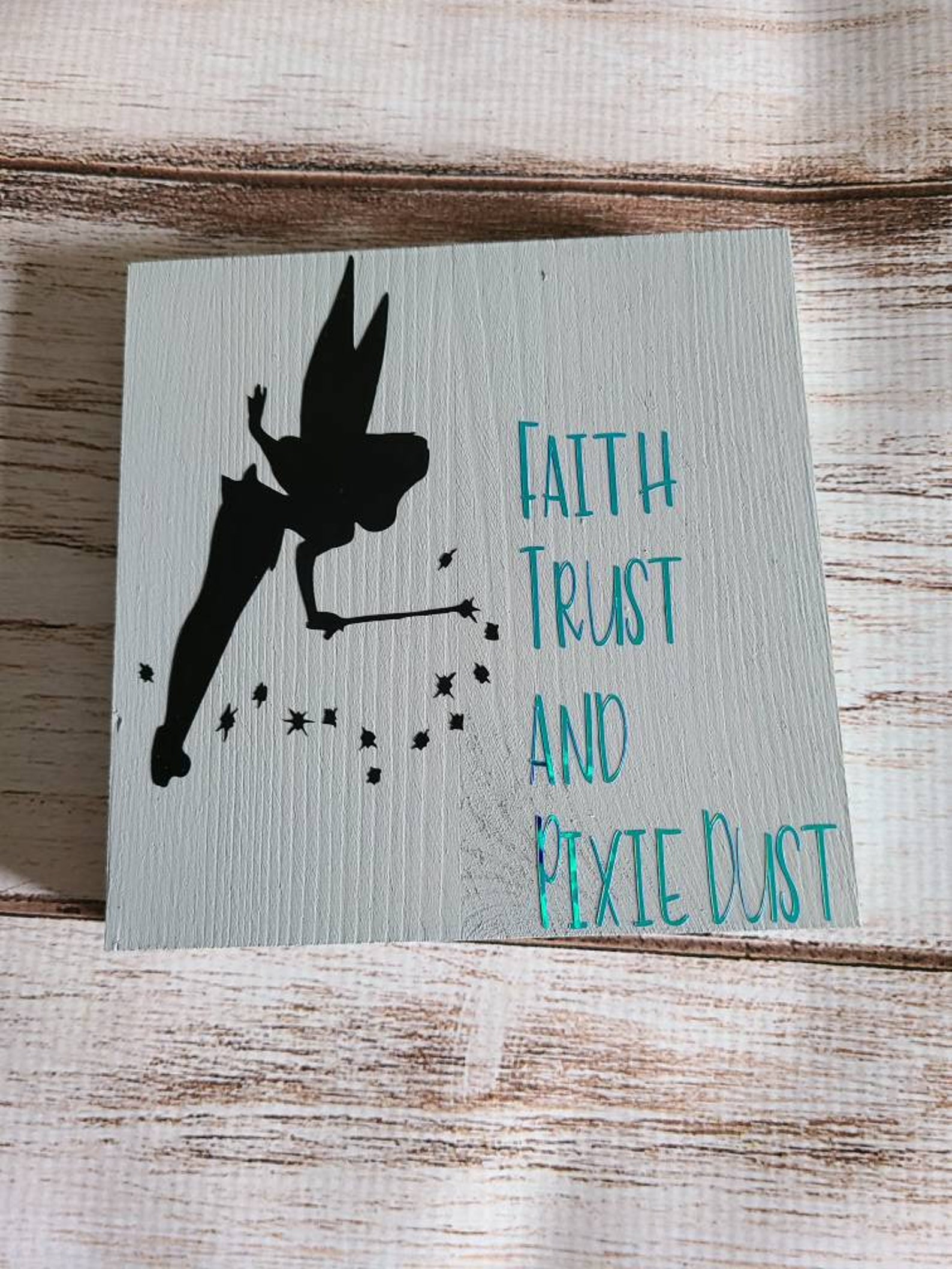 Tinkerbell Sign / Faith Trust and Pixie Dust Sign / Gift for Disney ...