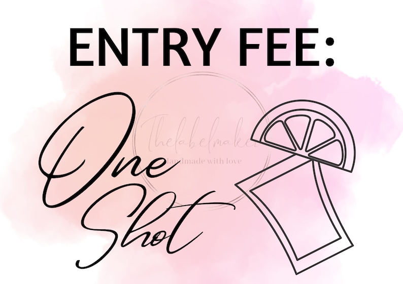 Entry Fee One Shot Party Sign - Etsy