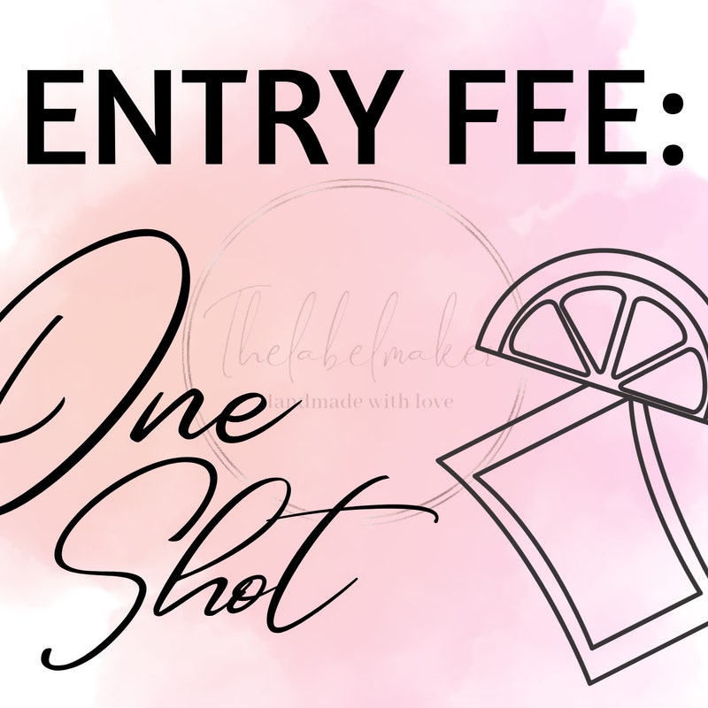 Entry Fee One Shot Sign - Etsy