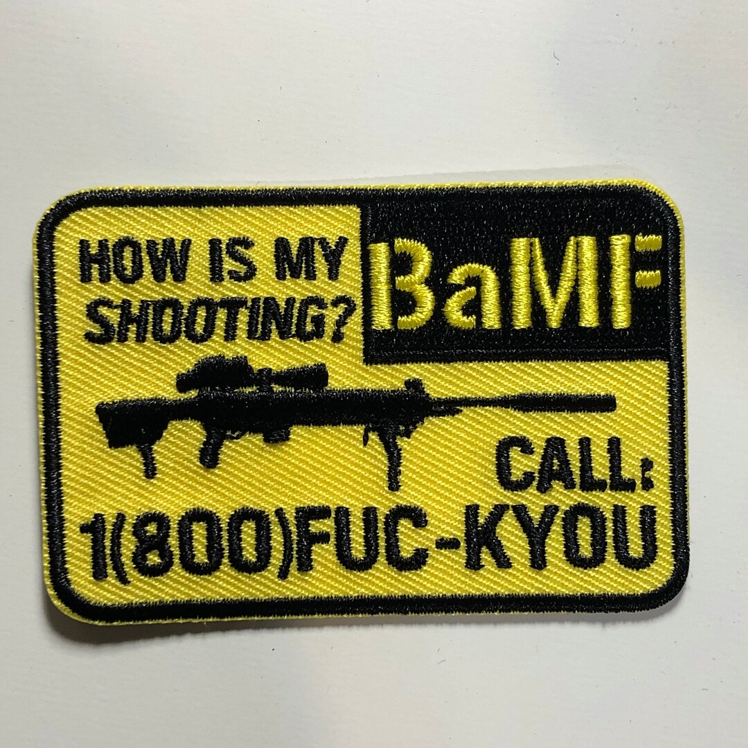 How is MY SHOOTING Bamf Tactical Patch Morale Embroidery Uniform Funny ...