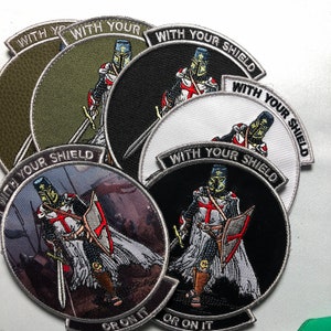 WITH YOUR SHIELD or on It Tactical Patch Morale Crusader Templar Cross ...